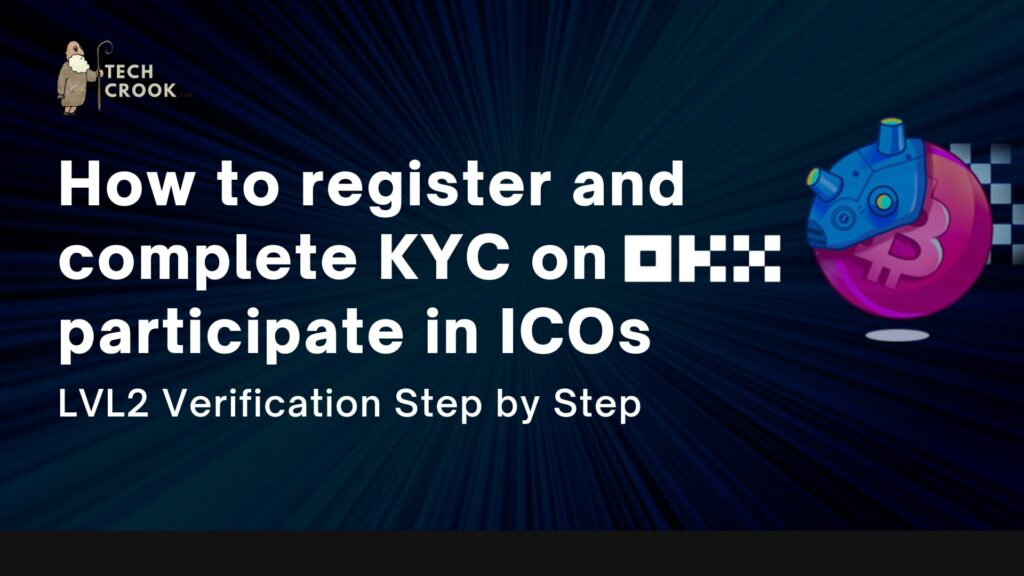 How to Register and complete KYC verification on OKX Exchange step by ...